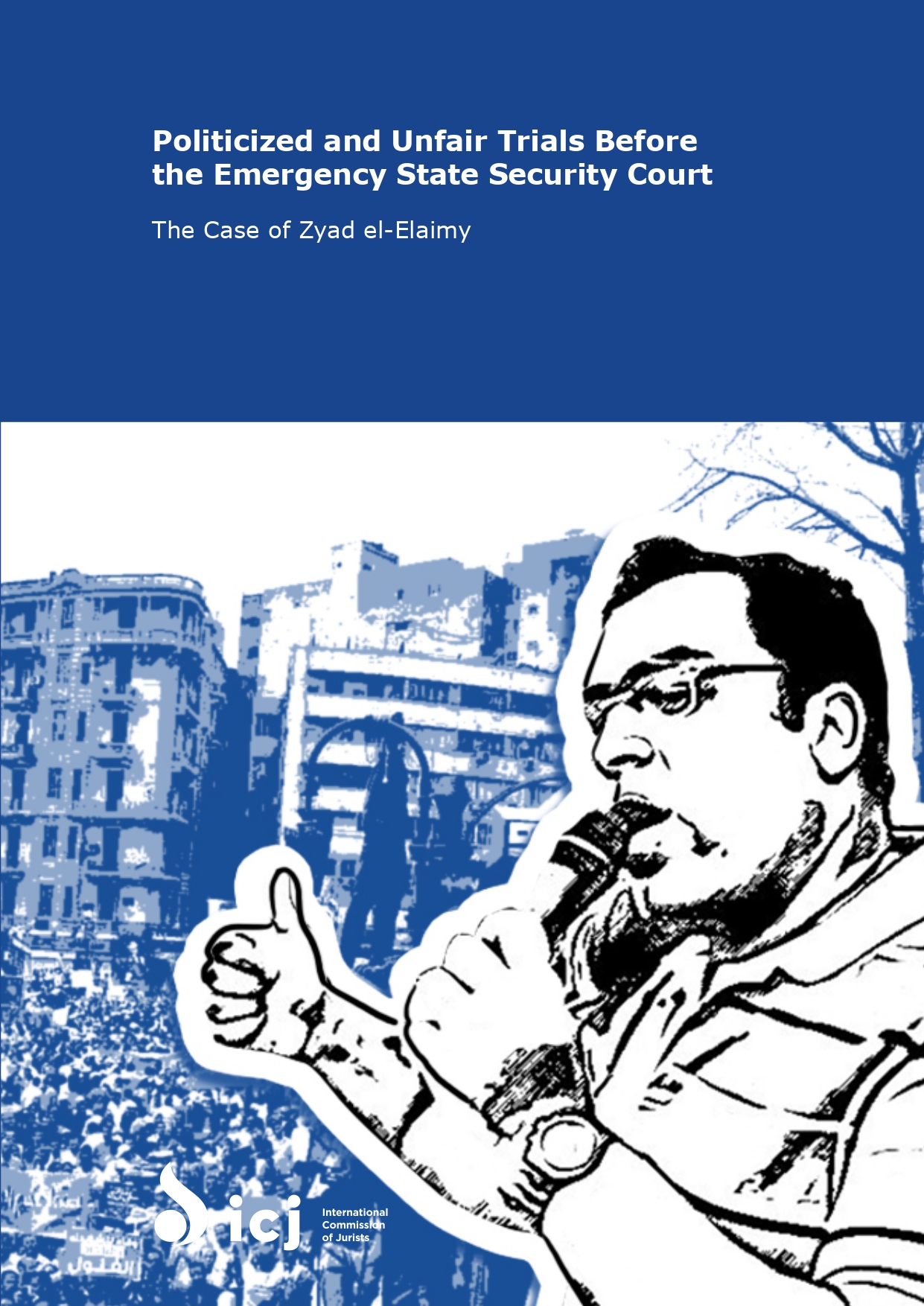 Egypt: Zyad el-Elaimy’s blatantly unfair trial by the Emergency State ...