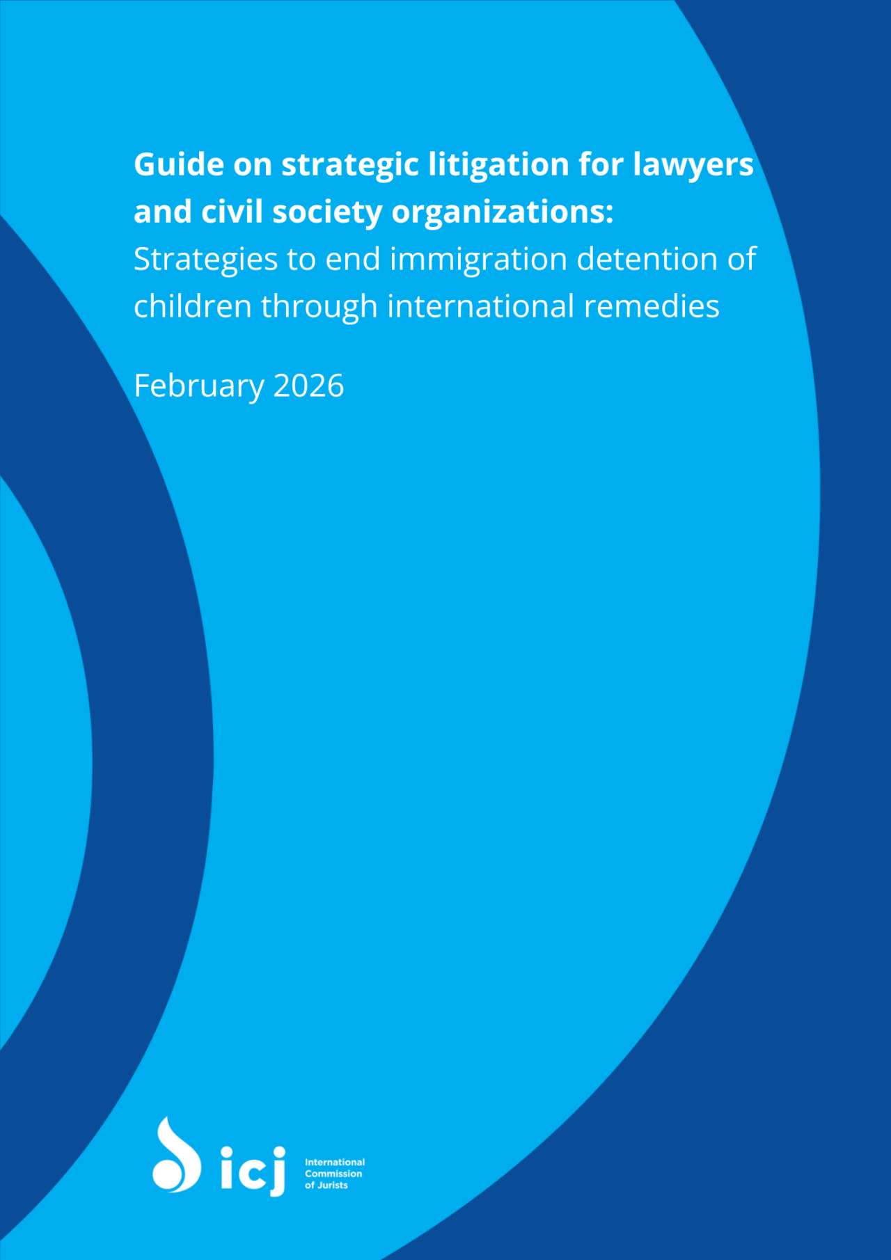 EU: ICJ publishes strategic litigation guide on children and ...